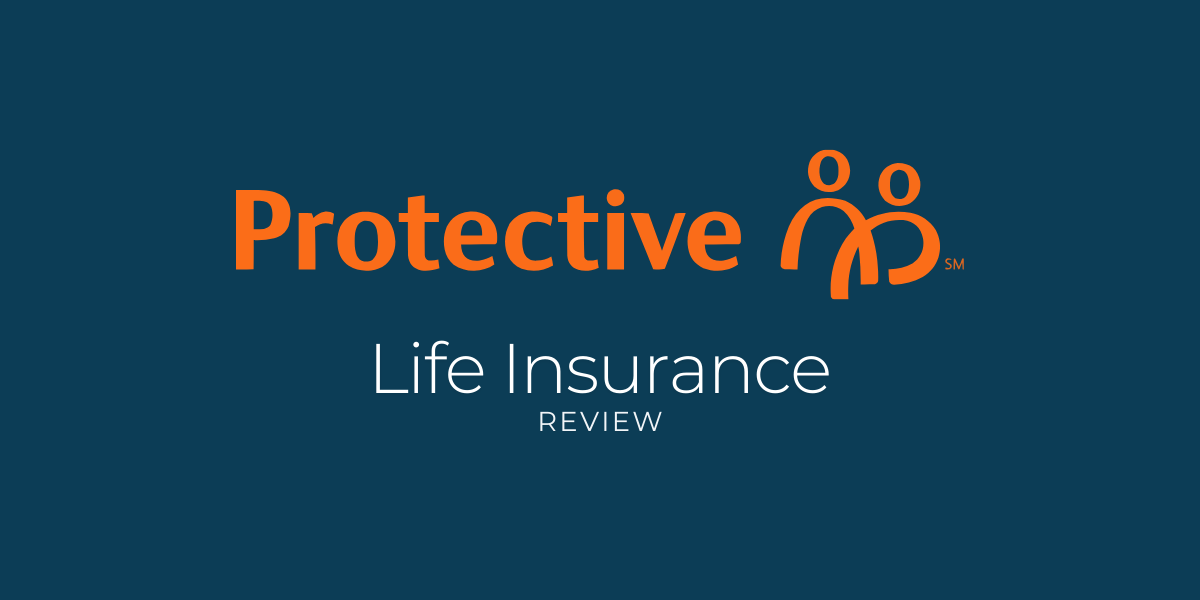 Is Protective Life Insurance a Good Choice in 2025 - PinnacleQuote