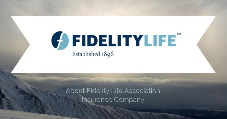 FIDELITY LIFE ASSOCIATION INSURANCE COMPANY - PinnacleQuote