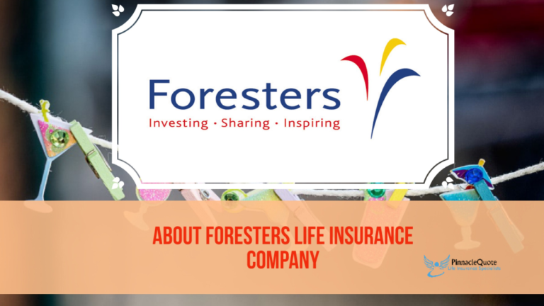 Foresters Life Insurance Reviews 2022 (Seniors Must Read) - PinnacleQuote
