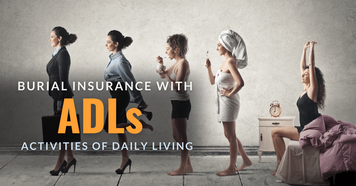 Final Expense with ADLs – What You Need to Know - PinnacleQuote