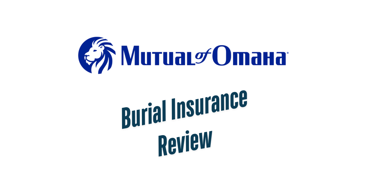 Mutual of Omaha Burial Insurance Review 2026 | Final Expense Options ...