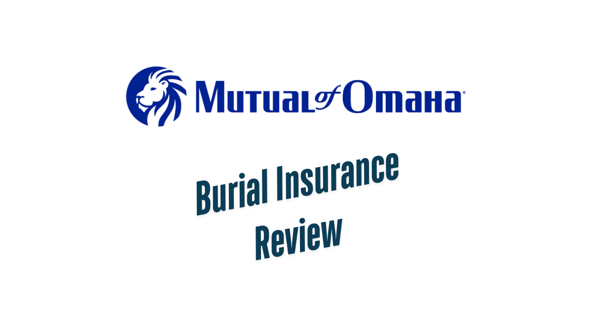 Mutual of Omaha Burial Insurance Review 2026 | Final Expense Options ...
